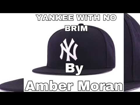 YANKEE WITH NO BRIM SONG - YouTube