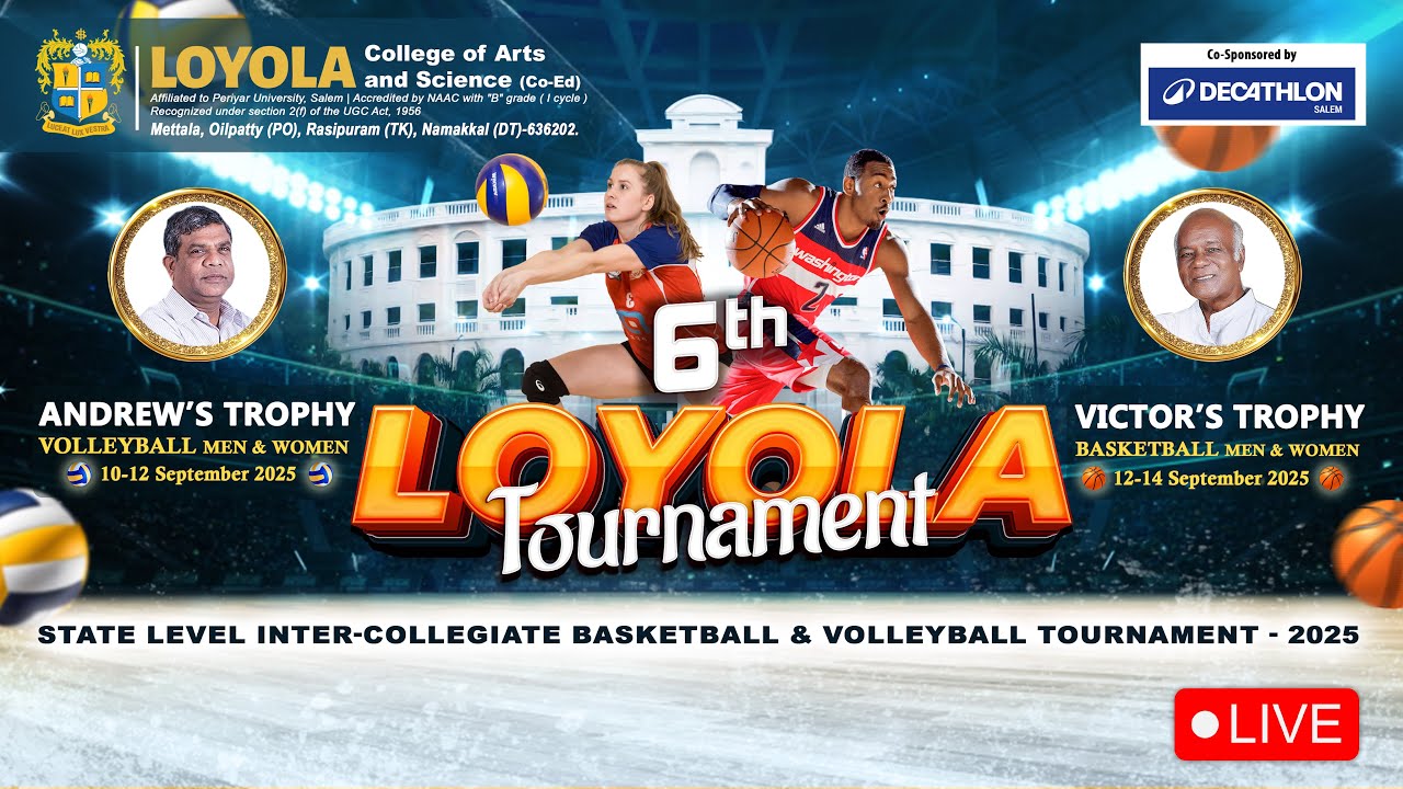 LOYOLA VICTOR'S TROPHY | 6TH LOYOLA TOURNAMENT | DAY 2 | INAUGURATION ...