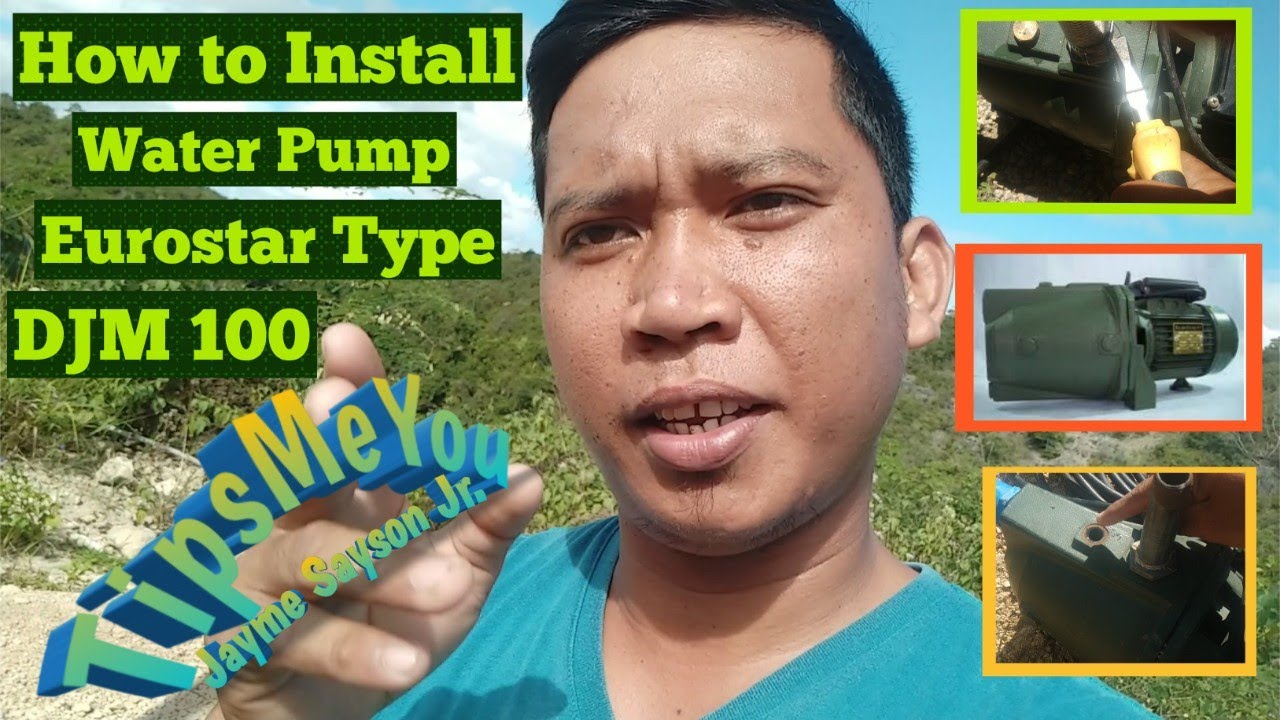 How to Install Water Pump/EuroStar Type DJM 100 "TipsMeYou" - YouTube