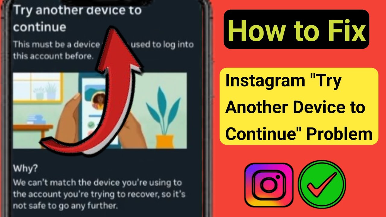 Fix Instagram "Try Another Device to Continue" Problem (2026) - YouTube