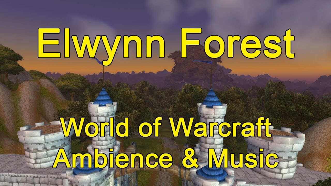 Elwynn Forest Exploration – World of Warcraft Ambience & Music - YouTube