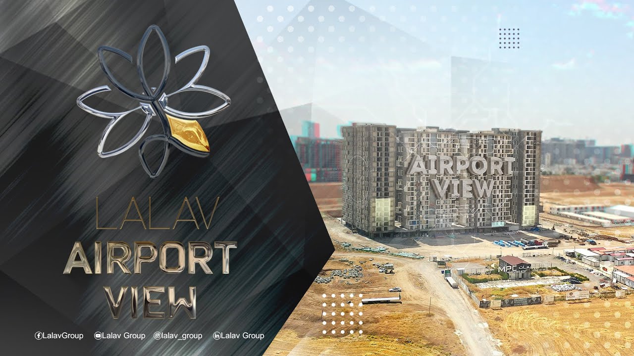LALAV AIRPORT VIEW - JUNE 2023 - YouTube