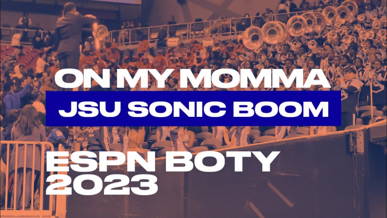 JSU Sonic Boom | On My Momma | ESPN Band of the Year 2023 - YouTube