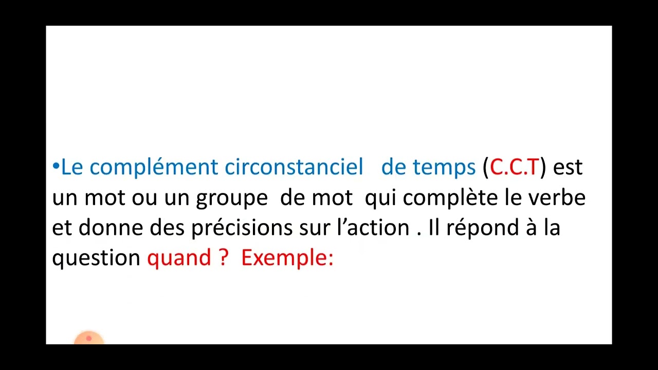 Reconnaître le complément circonstanciel de temps - YouTube