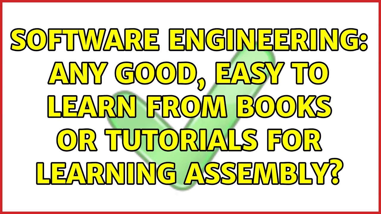 Software Engineering: Any good, easy to learn from books or tutorials ...
