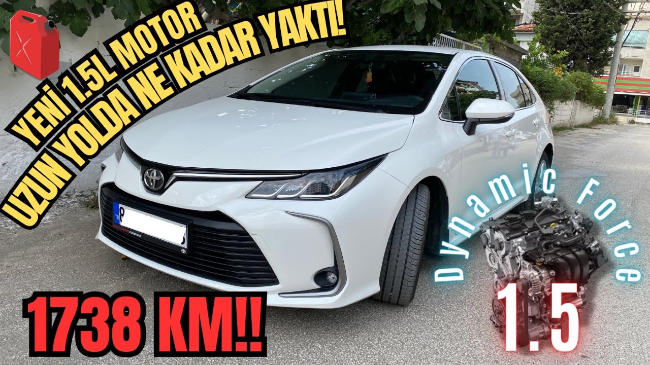 Yeni 1.5L Motor Uzun Yolda Kaç Litre Benzin Yaktı? | Toyota Corolla ...