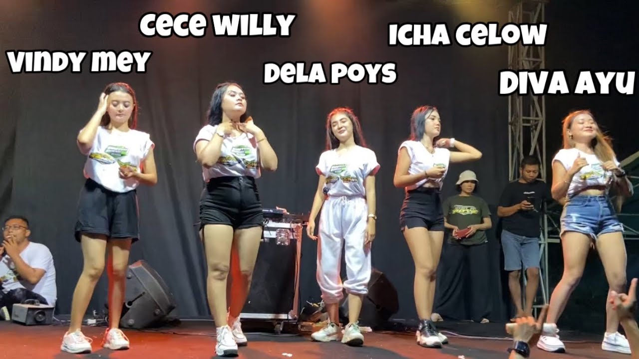 LIVE DJ DELA POYS, ICHA CELOW, CECE WILLY, DIVA AYU, VINDY MEY FT ...