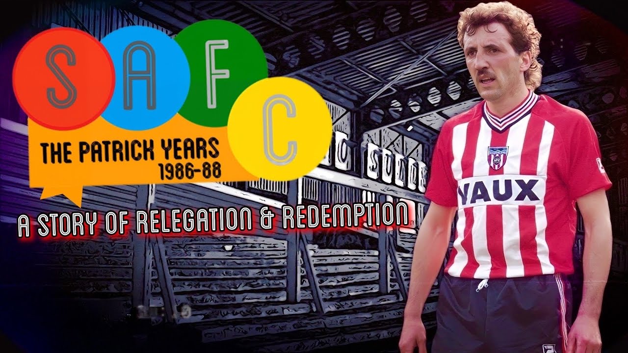 Sunderland AFC • The Patrick Years 1986-1988 - YouTube