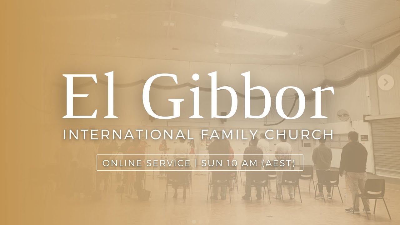 El Gibbor IFC Gold Coast Sunday Service 18/12/2022 - YouTube