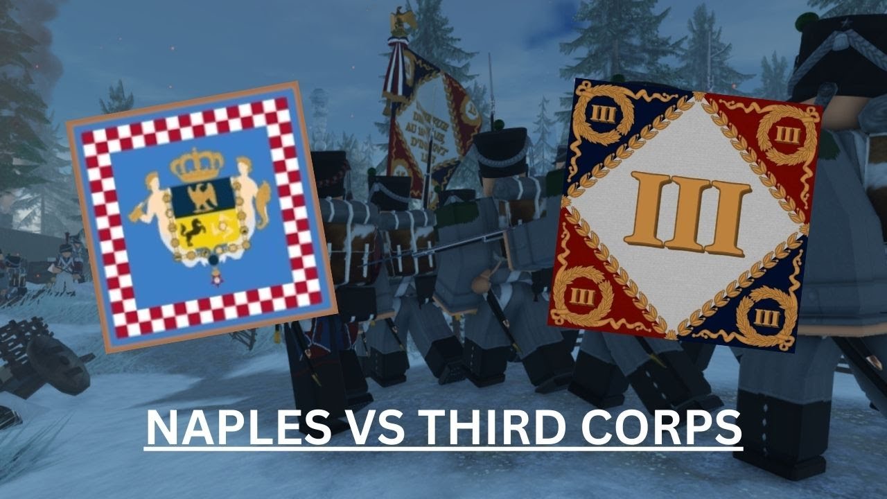 Troisième Corps Vs Naples + Spain | Roblox Napoleonic Wars - YouTube