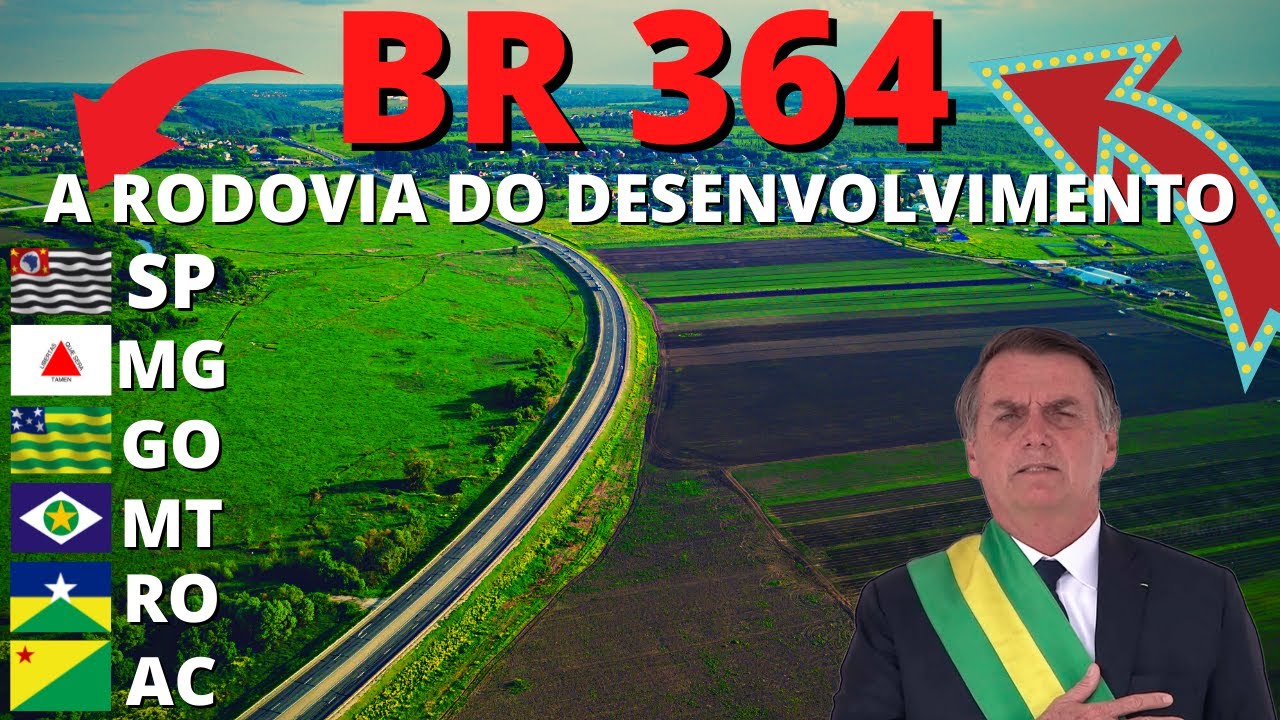 BR 364 A RODOVIA QUE LEVA O DESENVOLVIMENTO E O PROGRESSO AO INTERIOR ...