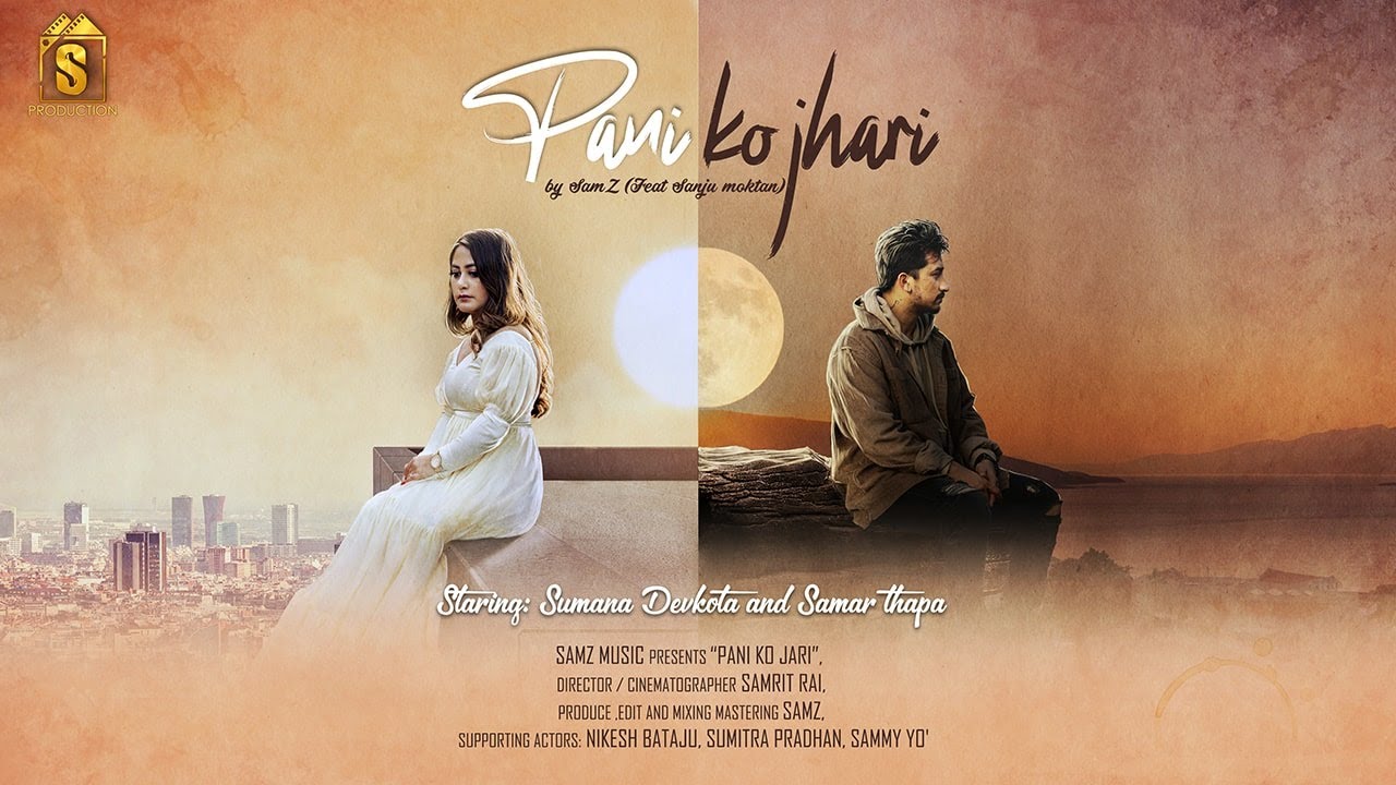 (SamZ (Pani ko Jhari) Ft @sanjumoktan1756 (Offical Music Video)) - YouTube