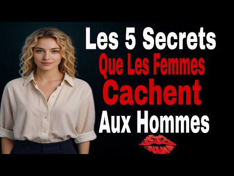 Les 5 Fantasmes Secrets Que Les Femmes Cachent à Tous Les Hommes | Psychologie Féminine 