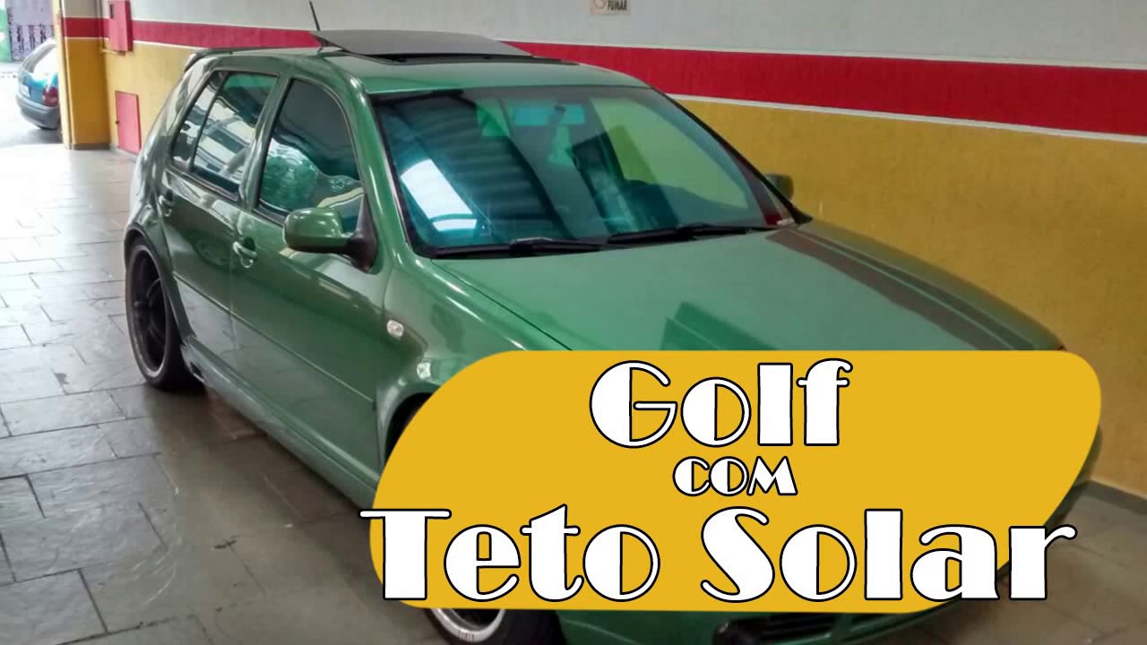 Golf com Teto Solar - YouTube
