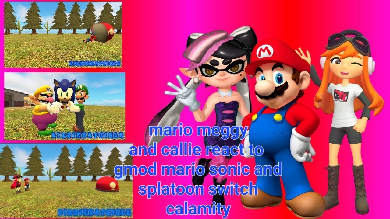mario meggy and callie react to gmod mario sonic and splatoon switch ...