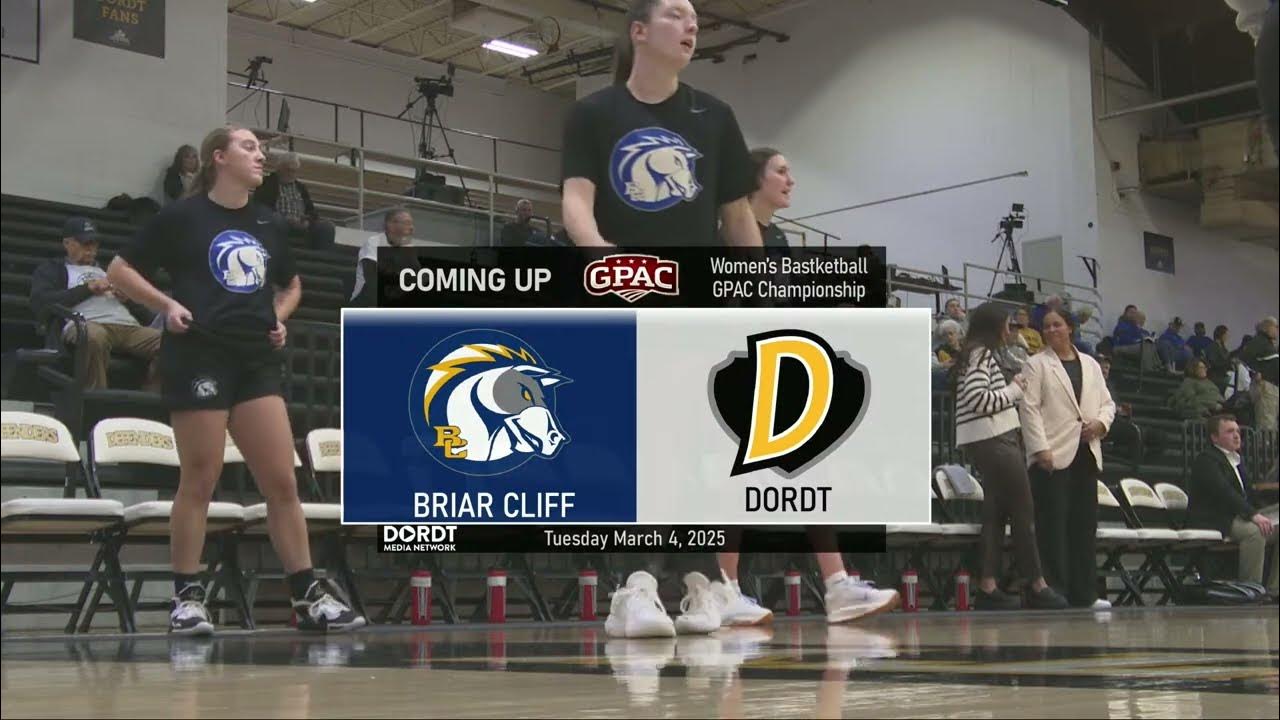 Dordt vs Briar Cliff Women's Basketball, GPAC Championship March 4, 2025 - YouTube