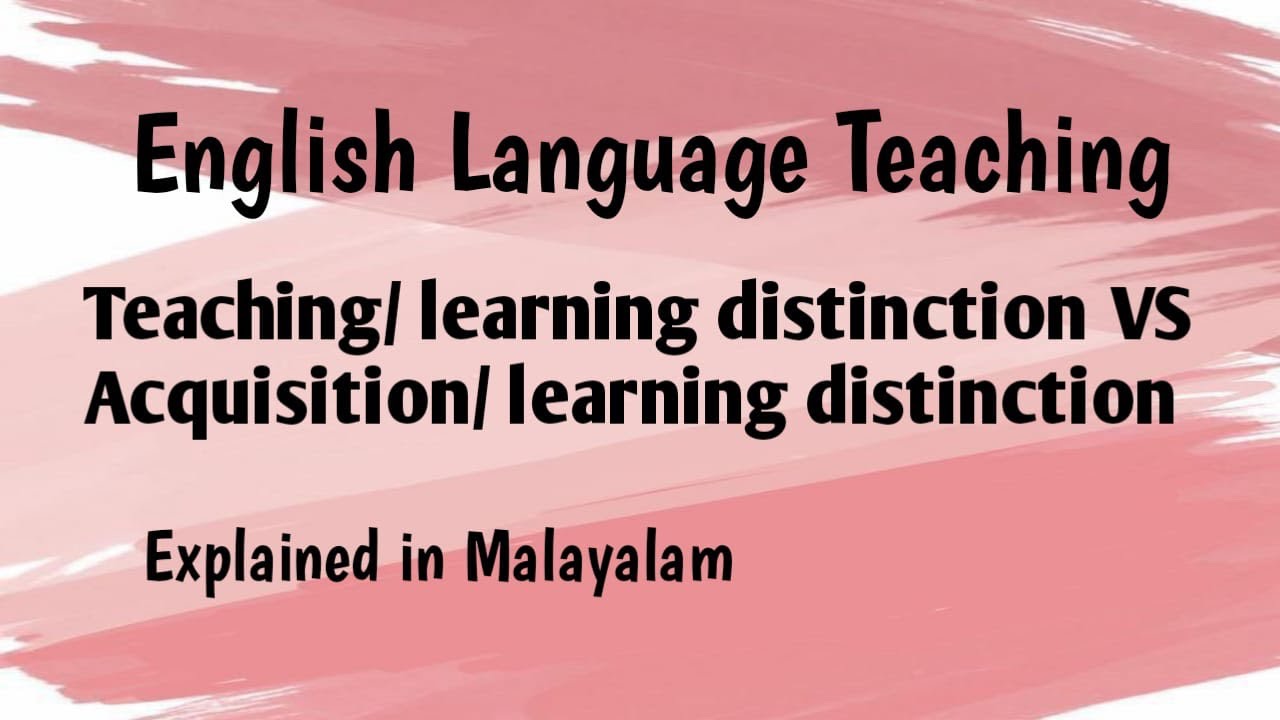 Krashen's Hypothesis / Teaching /learning Distinction VS Acquisition/ Learning Distinction - YouTube