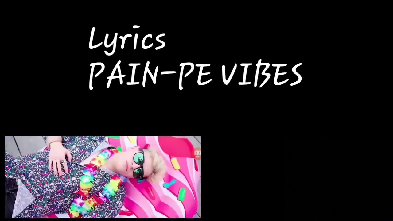 PAIN- PE VIBE ft Madalin& Exploit( Lyrics/ Karaoke/ versuri Video ...