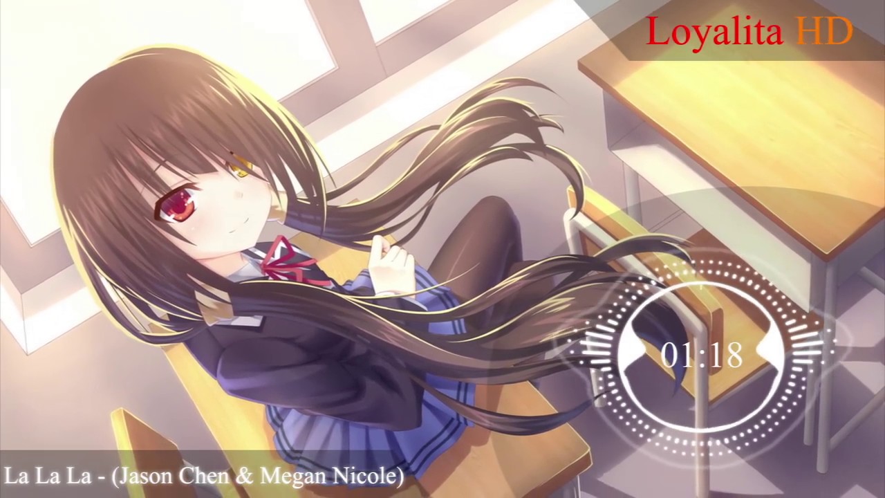 HD Nightcore ~ La La La [ Cover ] - YouTube
