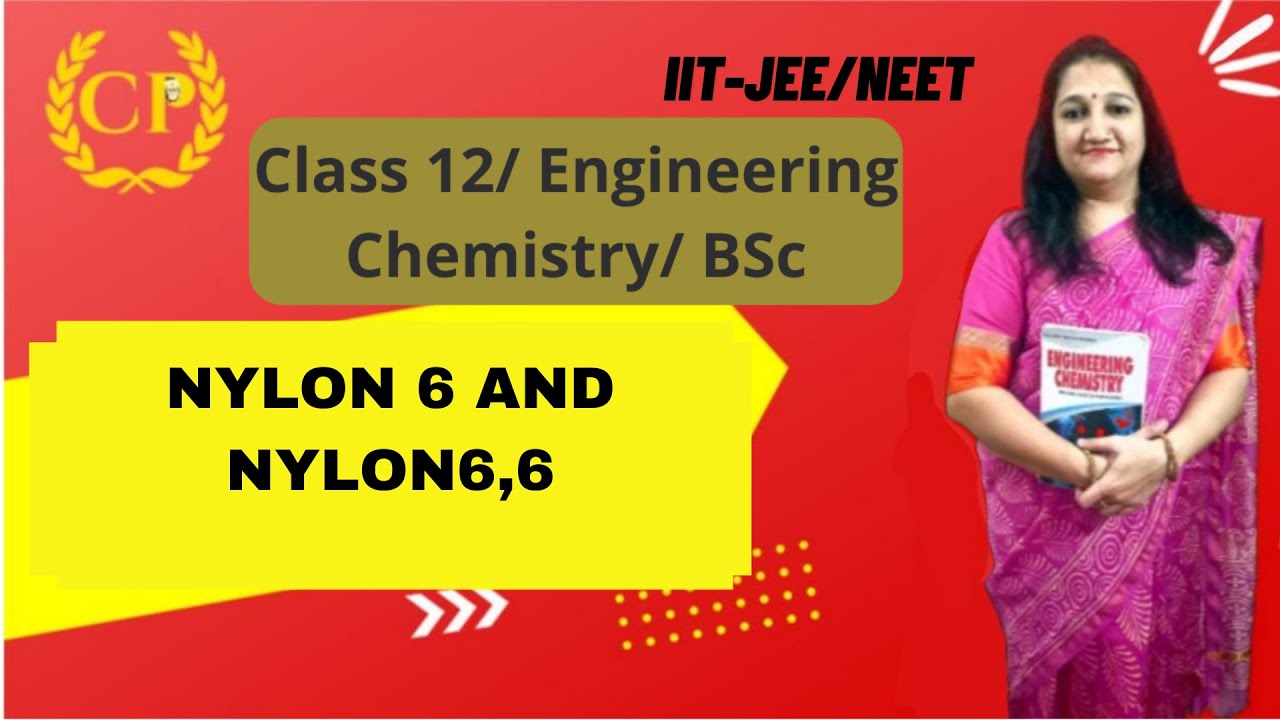 Class 12 -Polymers/ IIT-JEE/ NEET / Engineering Chemistry/ BSc / Nylon ...