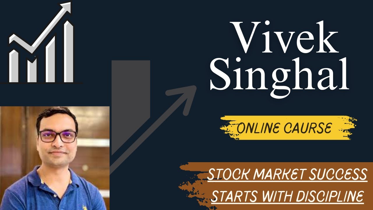 Chapter 1 - Stock Market Success Starts with Discipline | Vivek Singhal ...