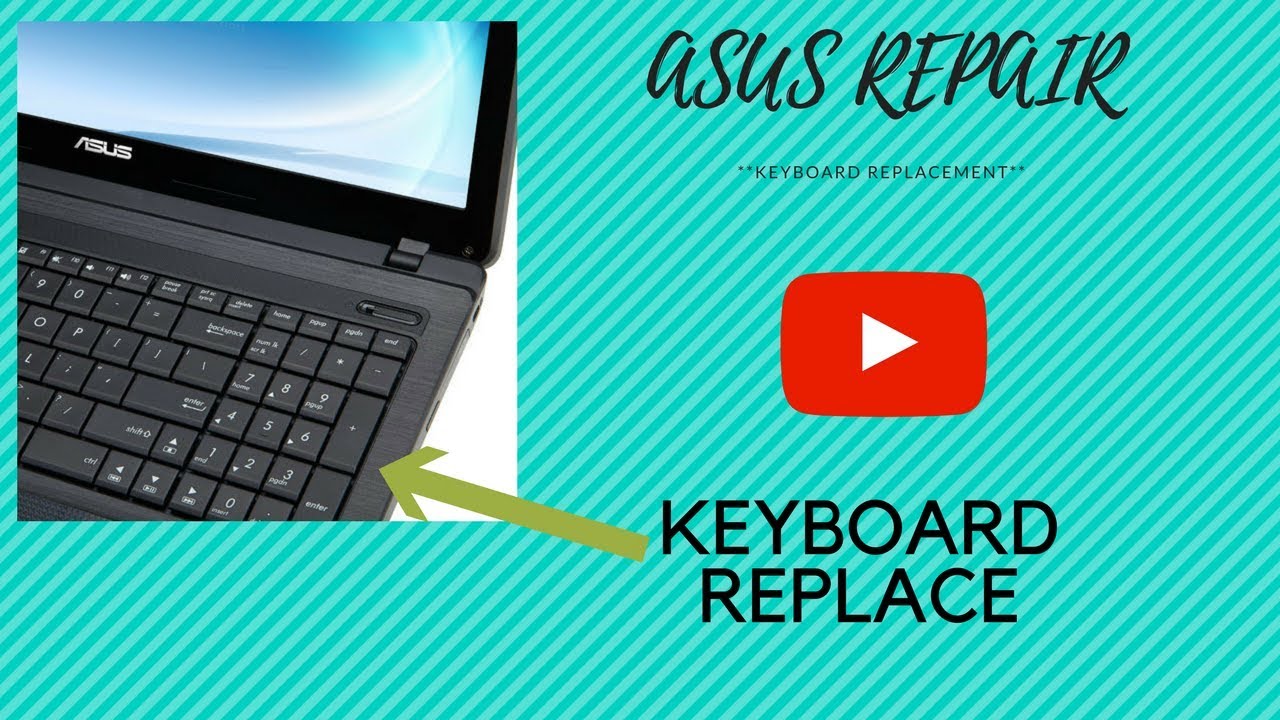 ASUS X54C Keyboard Replacement - YouTube