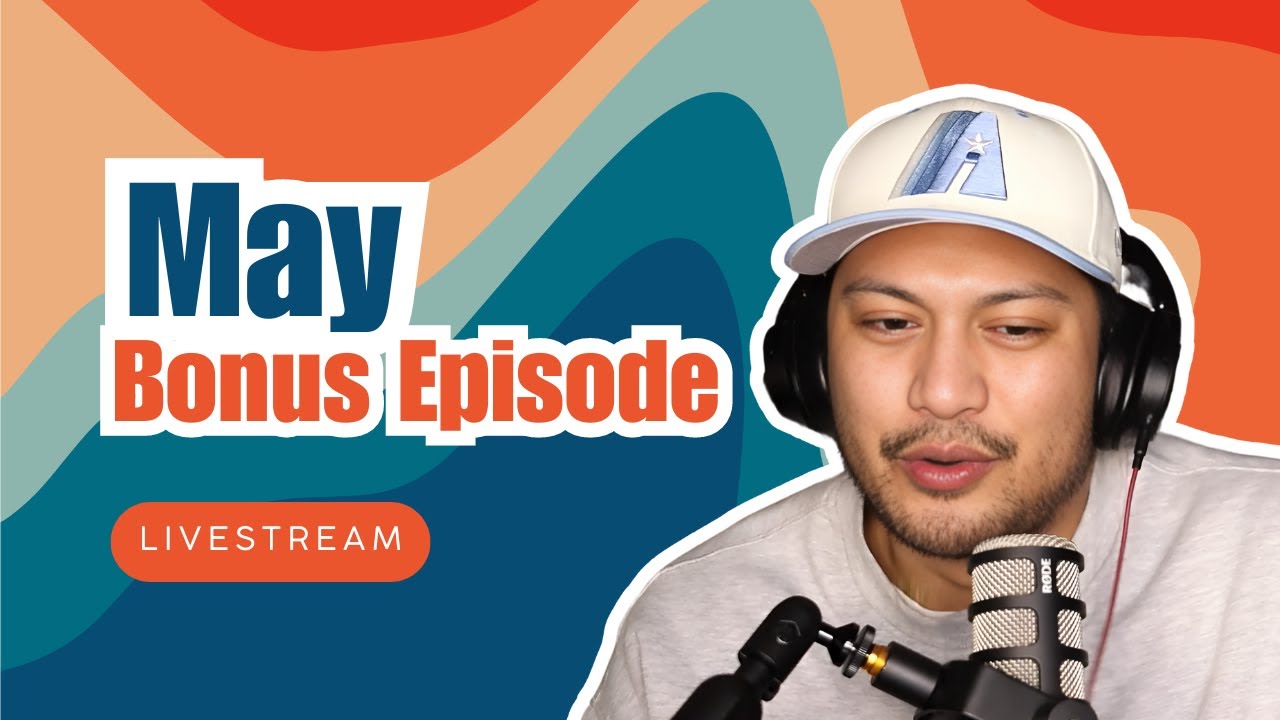 May Bonus Livestream Episode! - YouTube