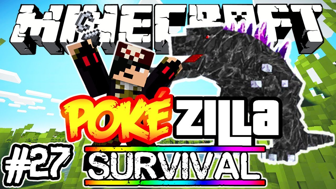 MOBZILLA (Boss) - PokéZilla Survival! - Minecraft #27 - YouTube