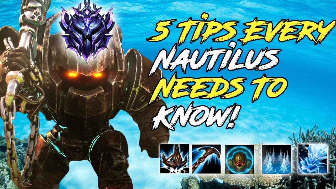 5 Tips Every Nautilius NEEDS to Know! League of Legends Nautilus Guide ...