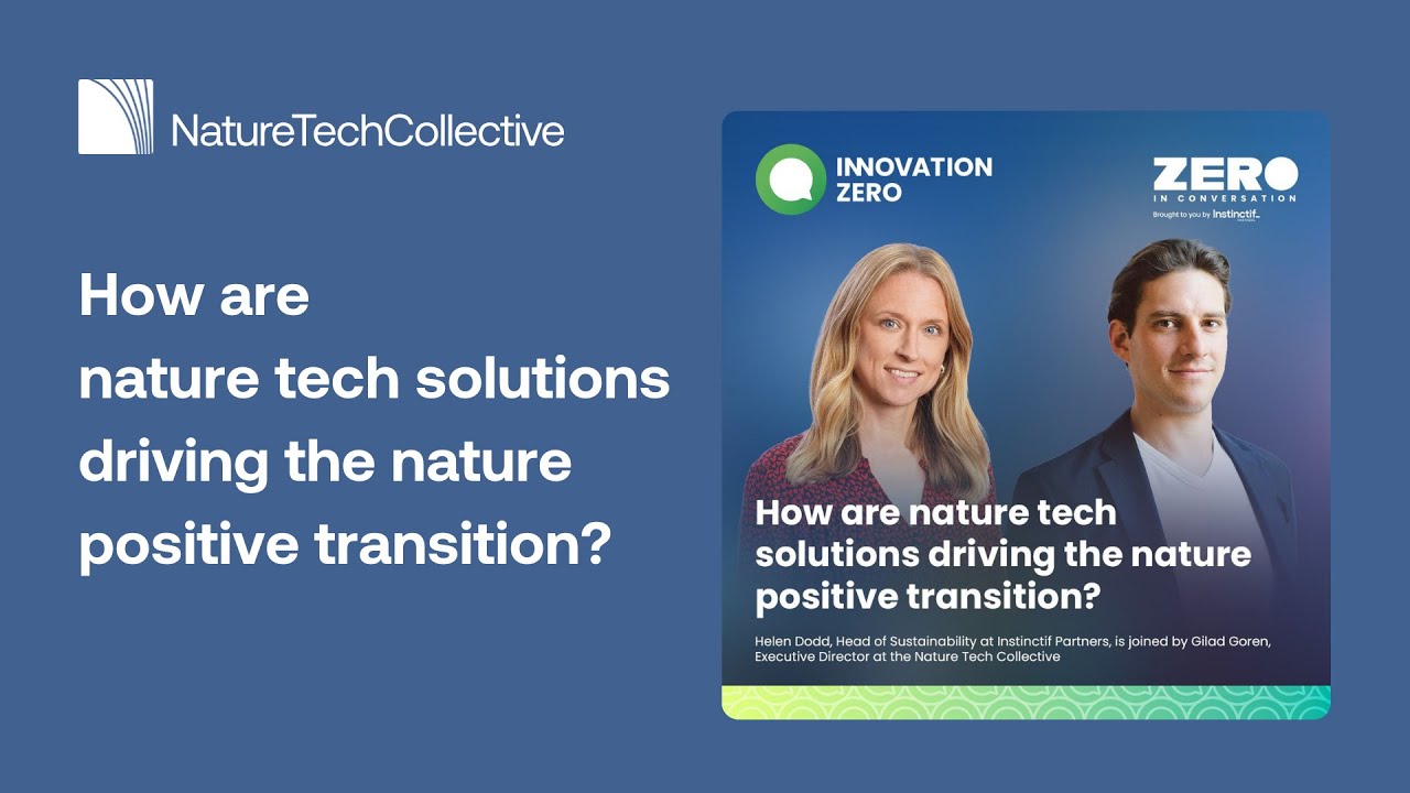 🌿 Nature Tech Innovations: Advancing the Nature-Positive Movement - YouTube
