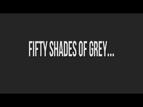 Fifty Shades of Grey