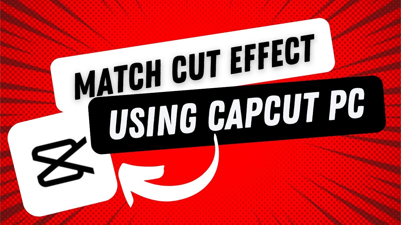 Master Text Match-Cut Effects on CapCut PC | Tutorial Inspired by Vox ...