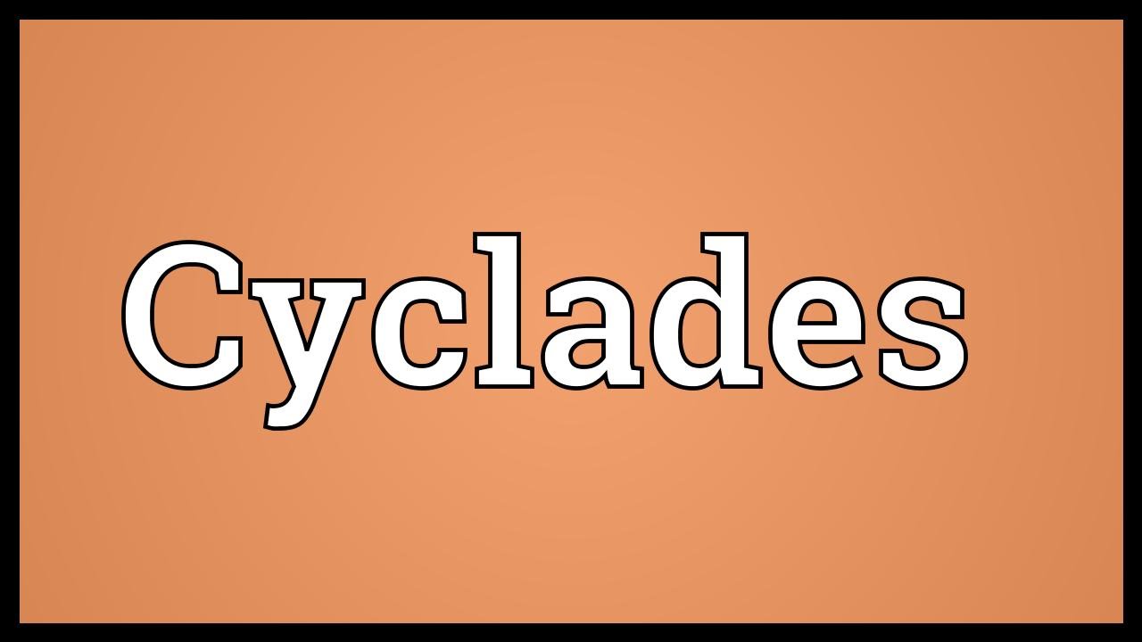Cyclades Meaning - YouTube
