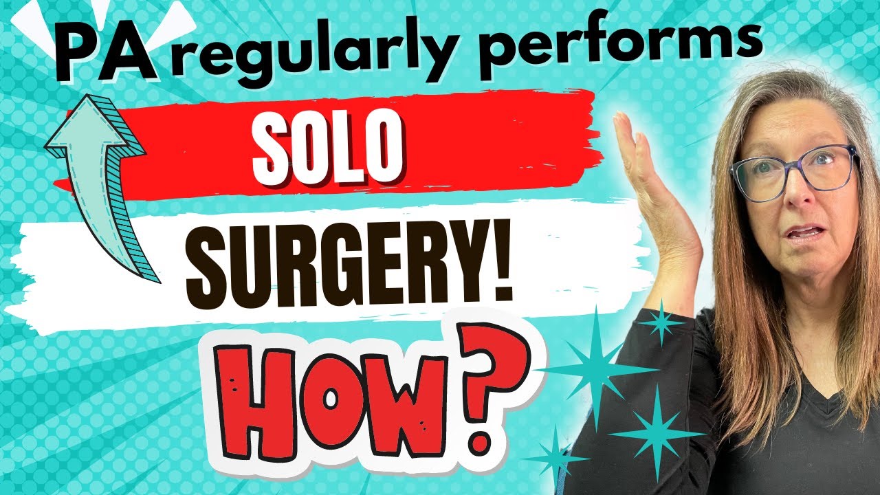 Breaking Boundaries: How a Surgical PA Performs Solo Surgeries! - YouTube