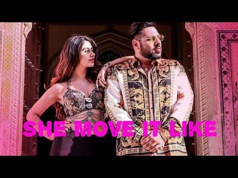 She move it like lyrics video song||badshah||Warina hussain - YouTube