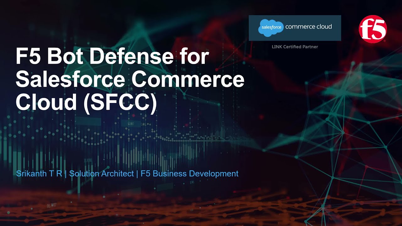 F5 Bot Defense for Salesforce Commerce Cloud - Protect Your E-Commerce Site From Unwanted Bots ...