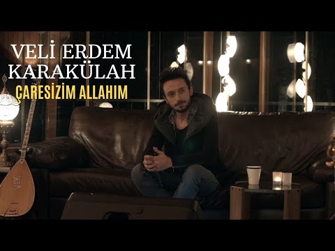 Veli Erdem Karakülah - Çaresizim Allahım (Canlı Performans)