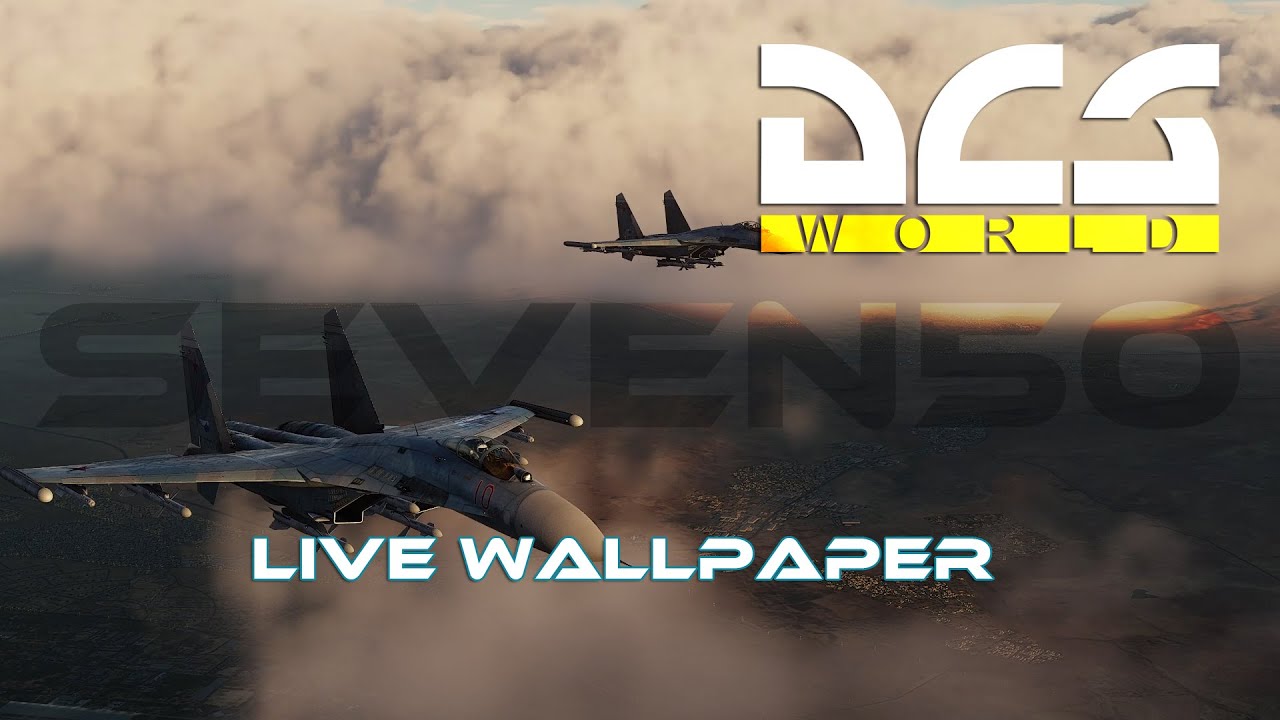 DCS World Live Wallpaper 7 - YouTube
