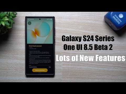 Galaxy S24 Series One UI 8.5 Beta 2 - Several NEW FEATURES