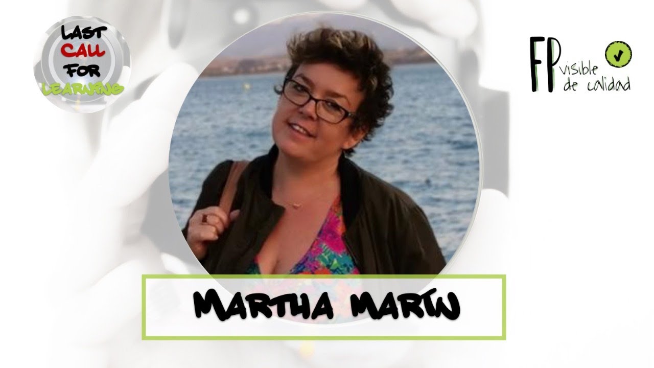 MARTHA MARÍN. LAST CALL FOR LEARNING - YouTube