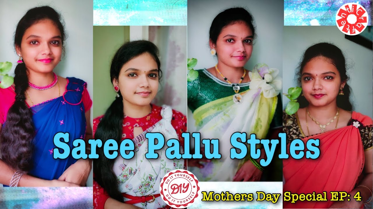 Unique Saree Pallu Styles|Bring New look to Old Sarees | Unique Saree ...