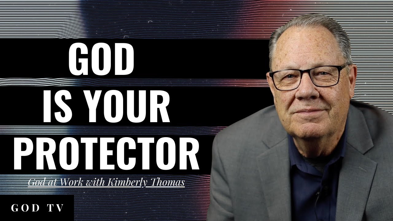 God is Your Protector | God @ Work with Kimberly Thomas - YouTube