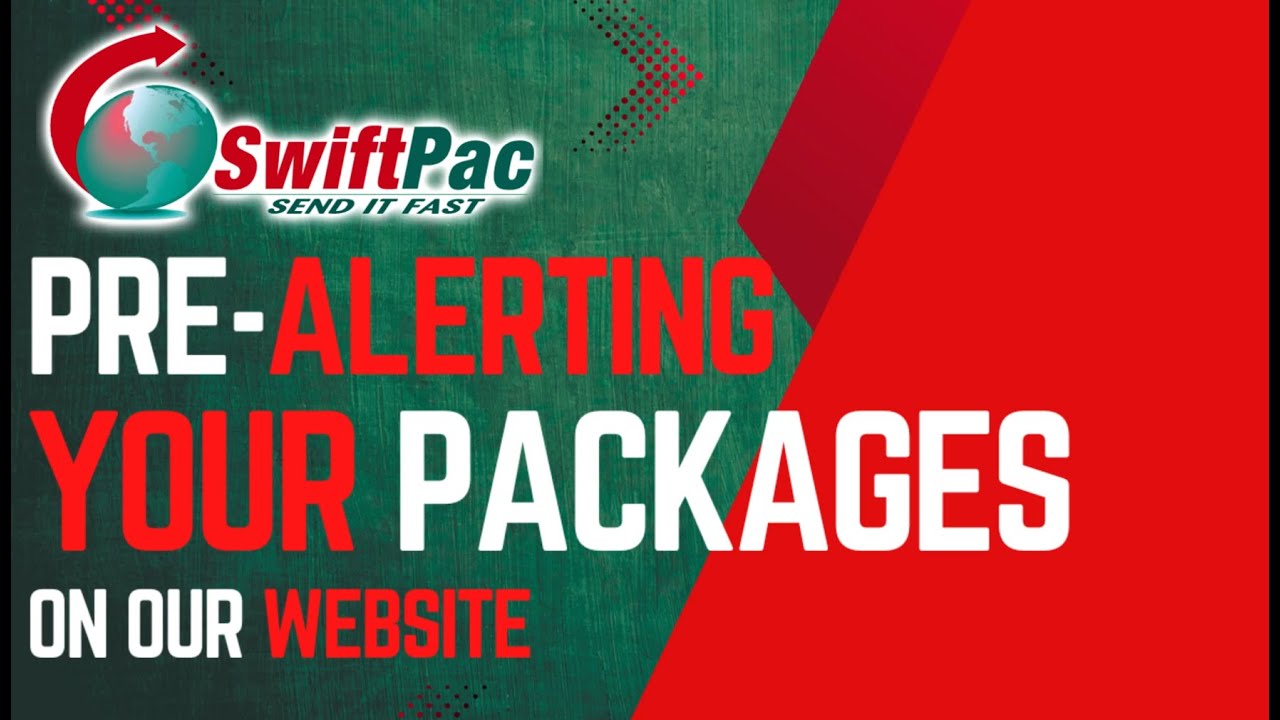 How to Pre-alert Your Package on the SwiftPac Website? | Step-by-Step ...