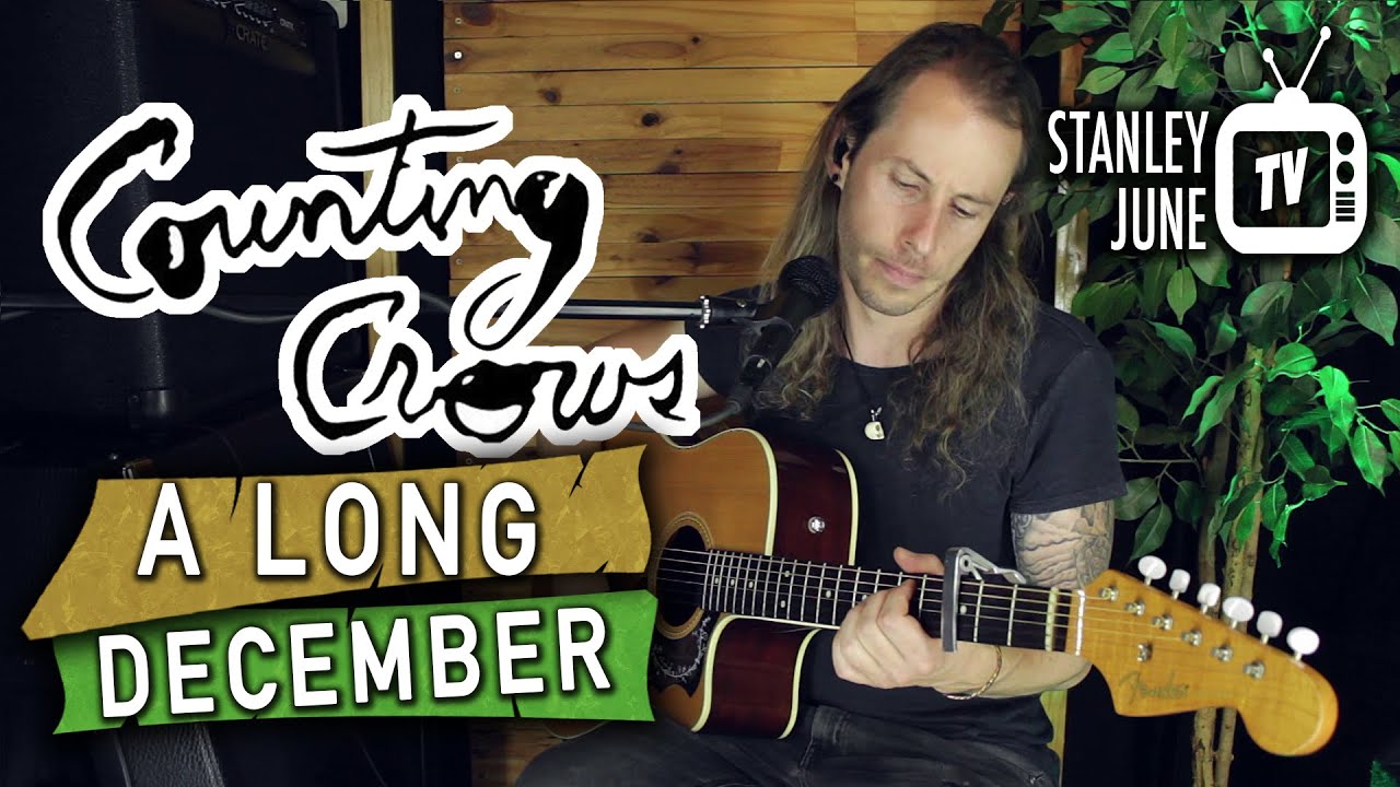 A Long December - Counting Crows (Stanley June Acoustic Cover) - YouTube