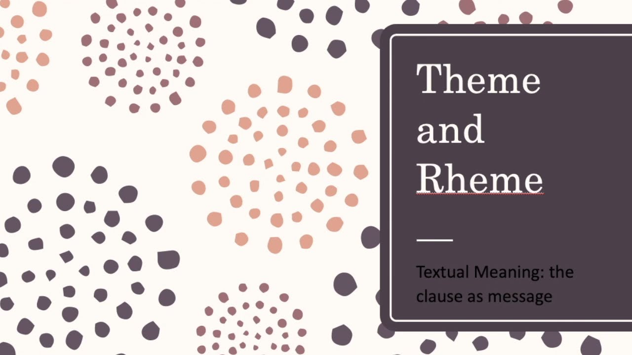 Theme and Rheme - YouTube