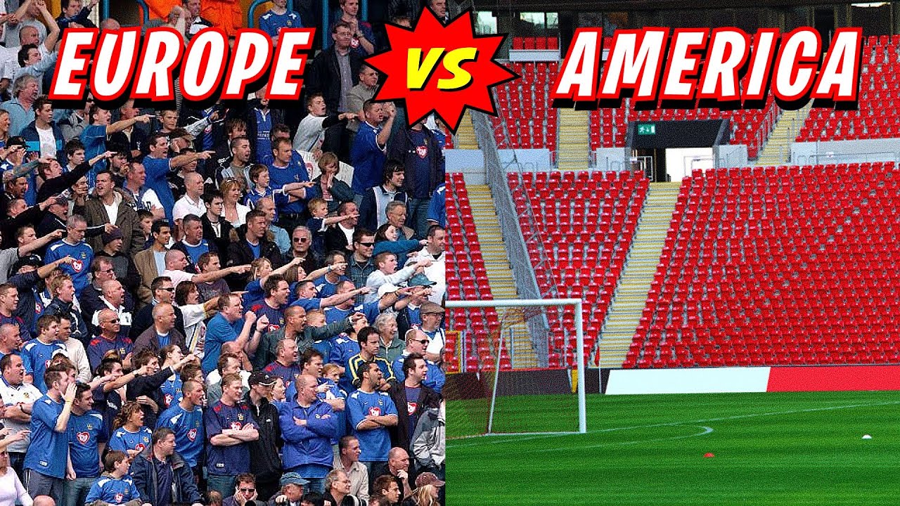 American Reacts to Football Fans and Atmosphere USA vs Europe - YouTube