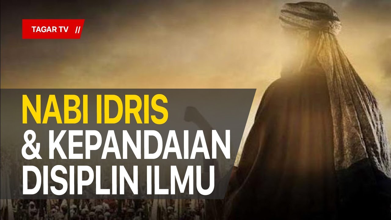 Kisah Nabi Idris AS yang Dibekali Kepandaian Berbagai Disiplin Ilmu ...