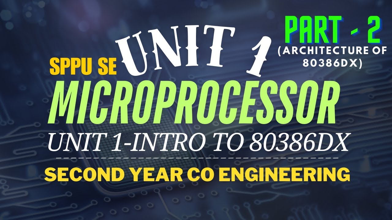 MICROPROCESSOR UNIT1 | PART2 | SE | WITH NOTES | SPPU - YouTube