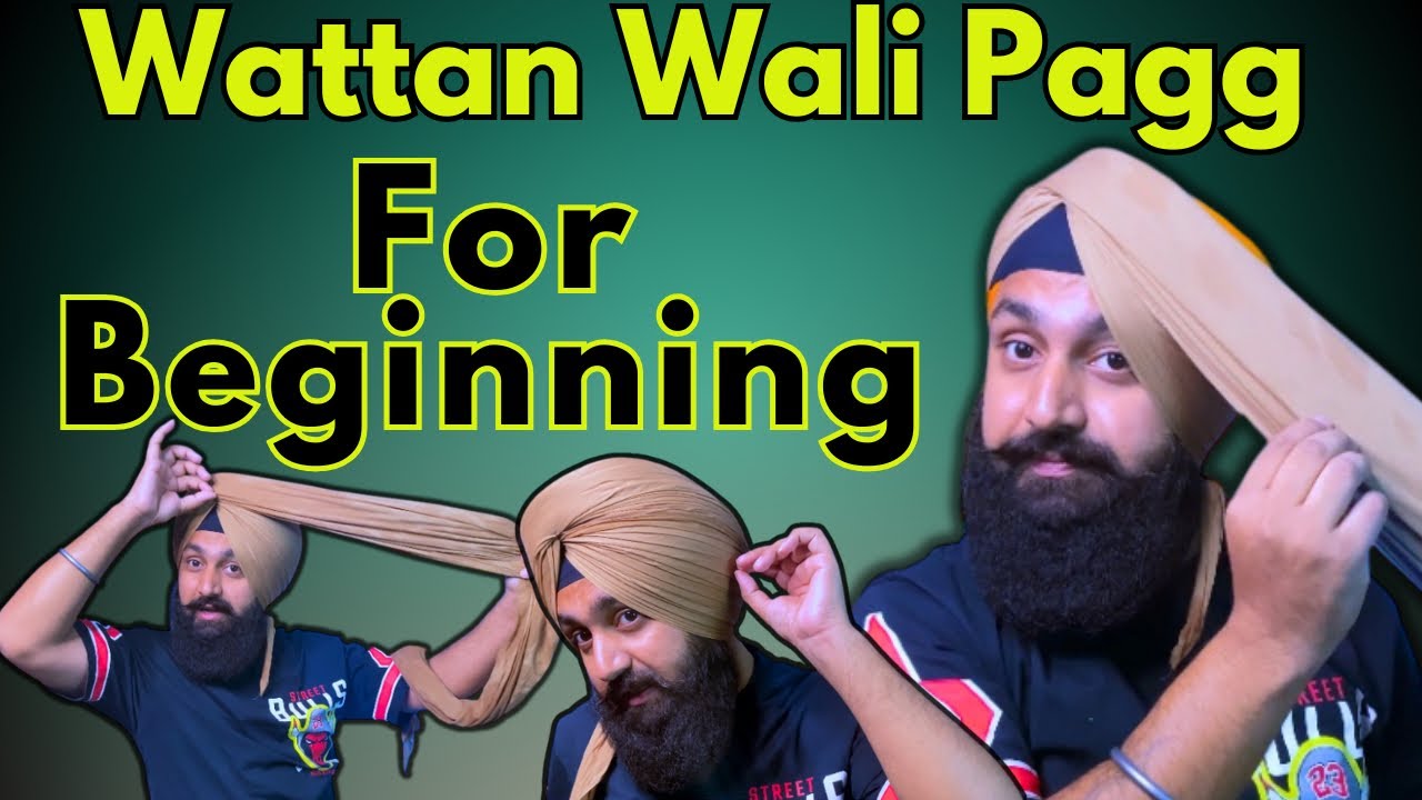 Wattan Wali Pagg | Wattan Wali Pagg for Beginners | Wattan Wali Pagg ...