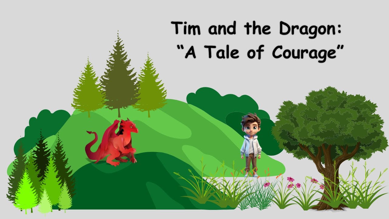 Tim and the Dragon A Tale of Courage - YouTube